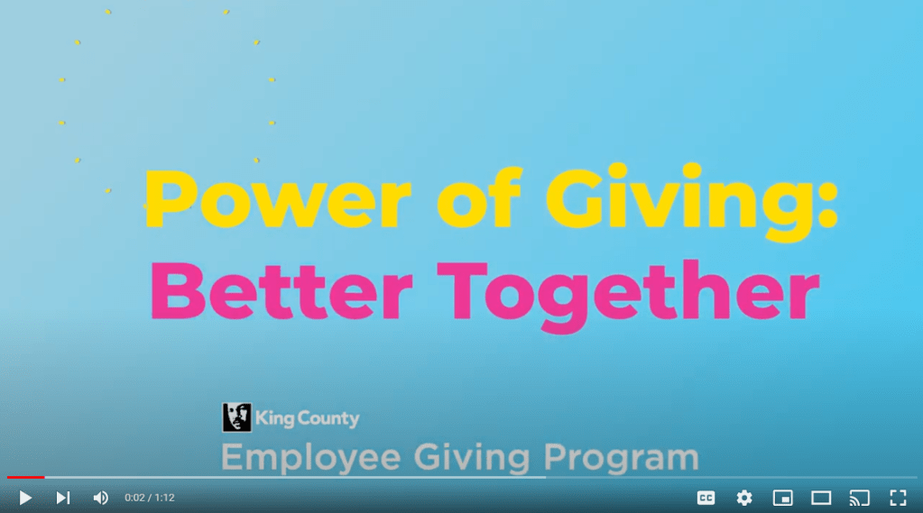 Power of giving: Better together | King County Employee Giving Program